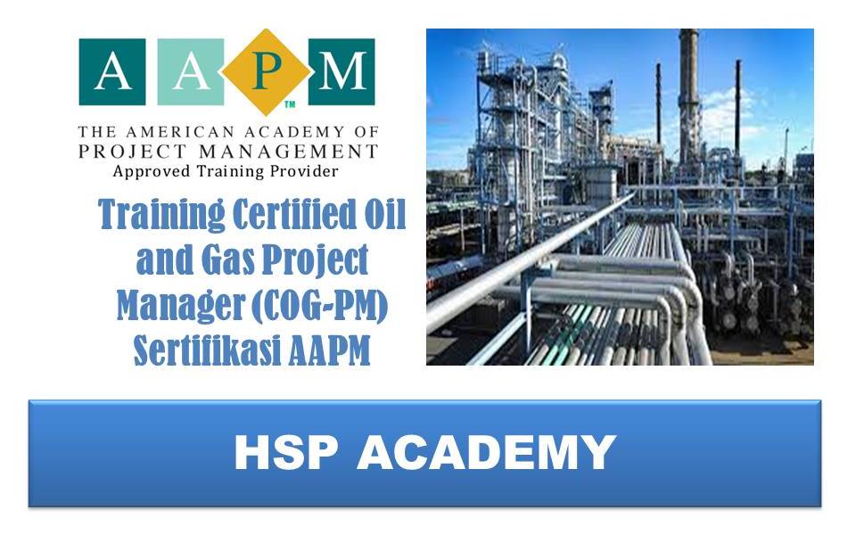 Training Certified Oil and Gas Project Manager (COG-PM) Sertifikasi ...
